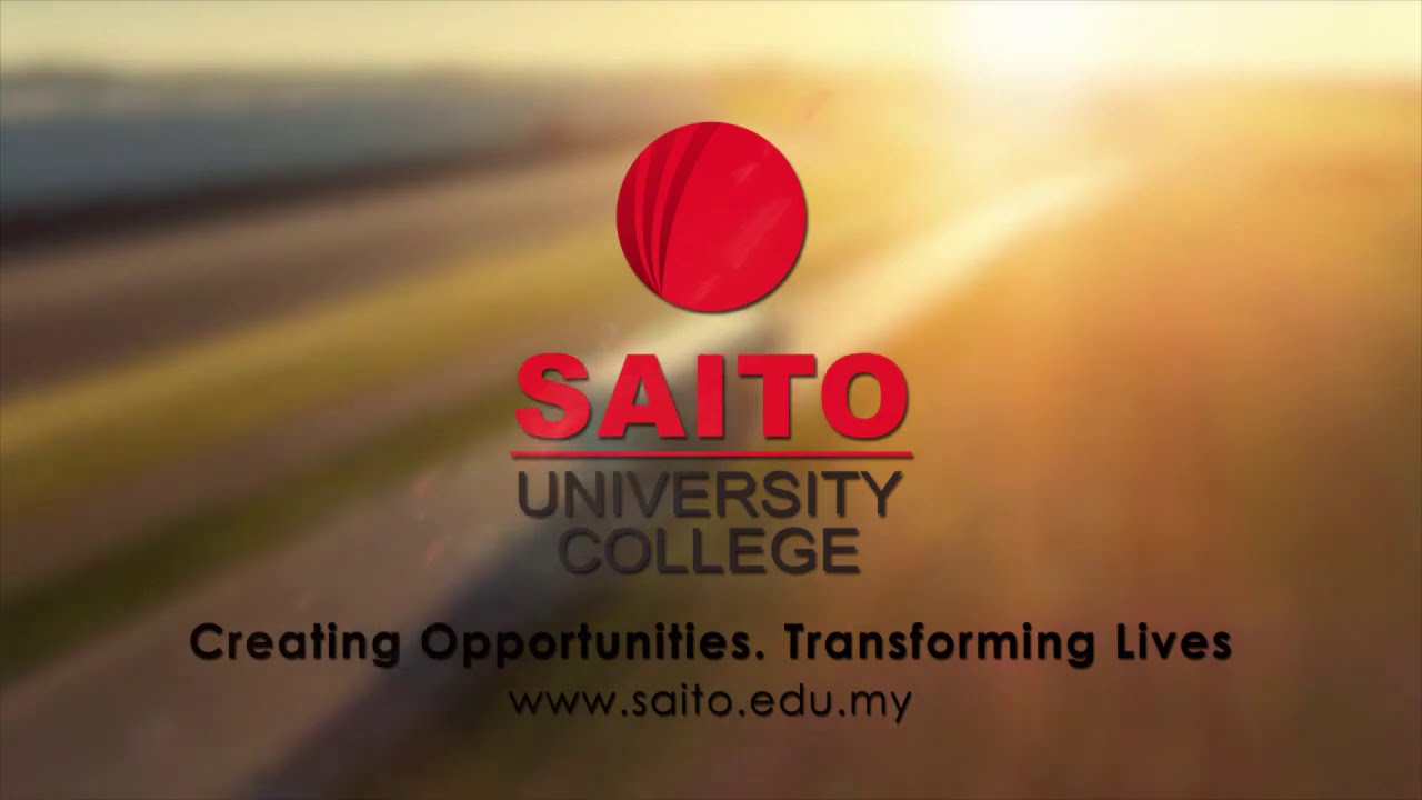 Top Saito University College - Malaysia's Best for Logistics Management ...