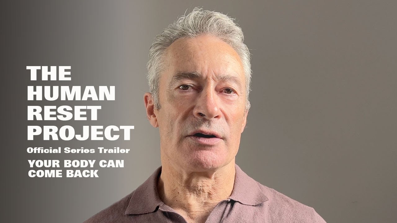 THE HUMAN RESET PROJECT — Your Body Can Come Back - YouTube