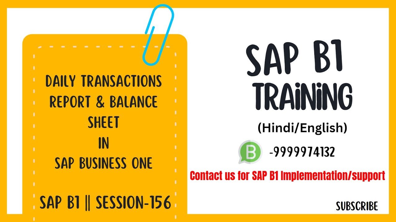 Daily Transactions Report & Balance Sheet in SAP Business One || S-156 ...