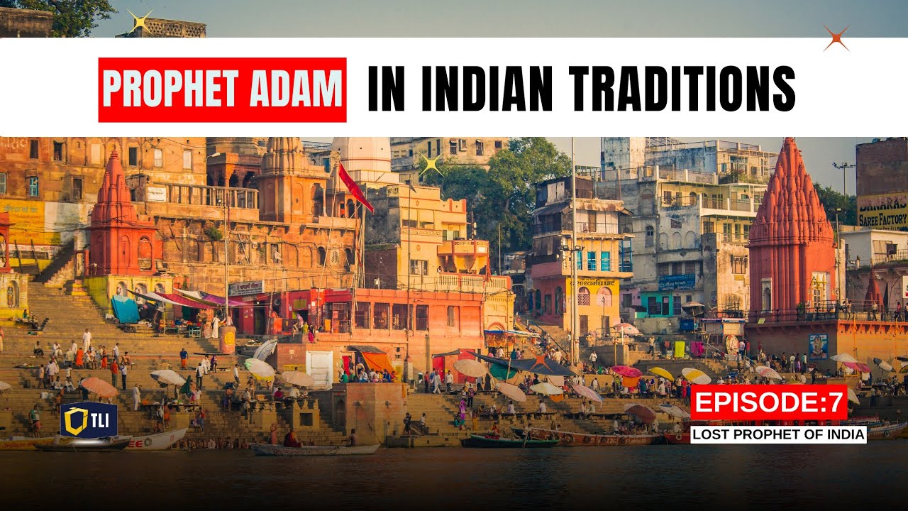 Ep-7 Prophet Adam and Hindu traditions #inspiration #motivation ...