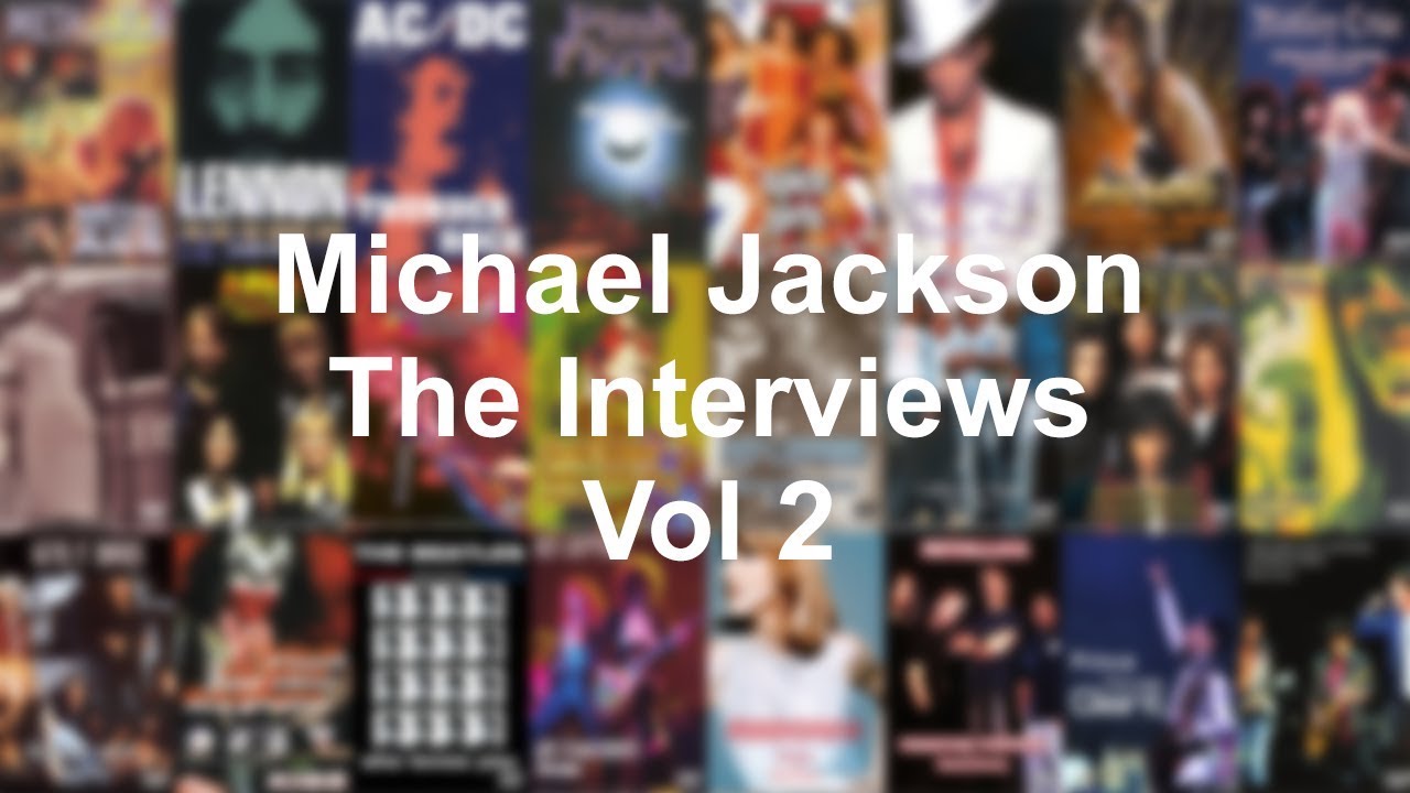 Michael Jackson. The Interviews Vol 2 - YouTube