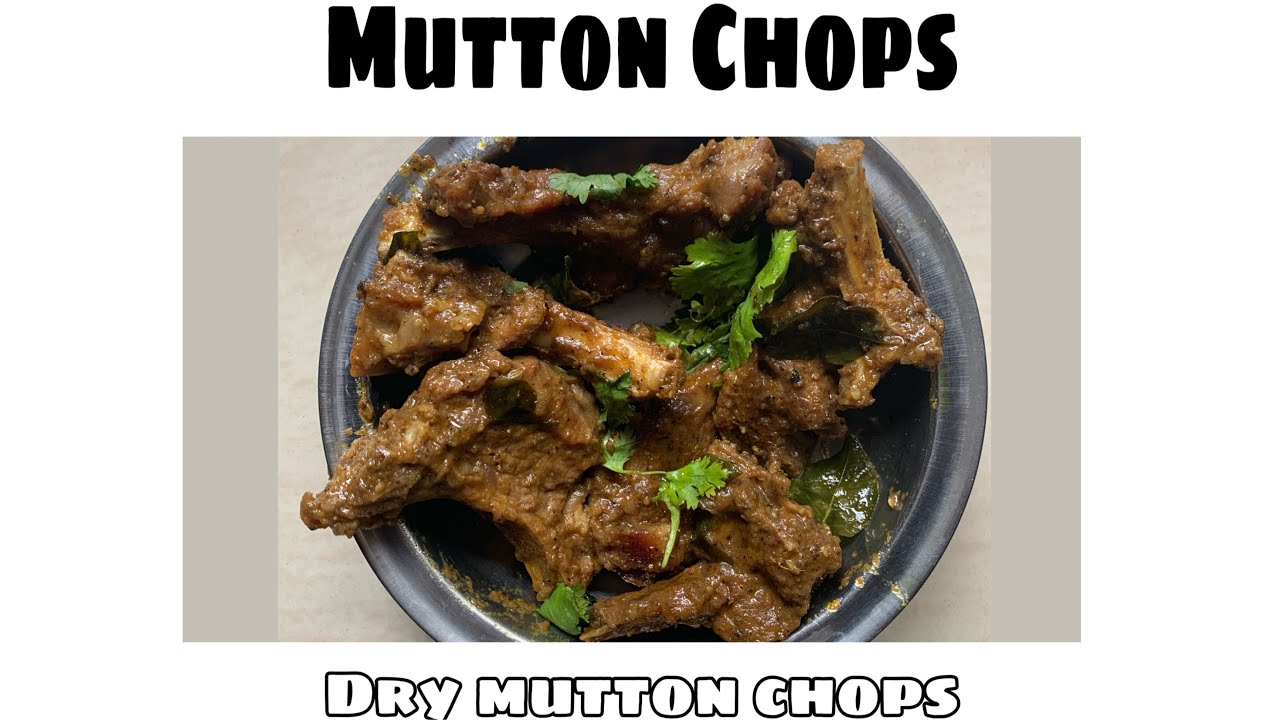 Mutton chops | How to make mutton chops recipe | Dry mutton chops ...