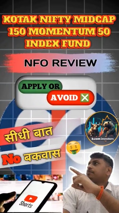 Kotak Nifty Midcap 150 Momentum 50 Index Fund | NFO Review | #shortsfeed #nfo #shorts #ytshorts ...
