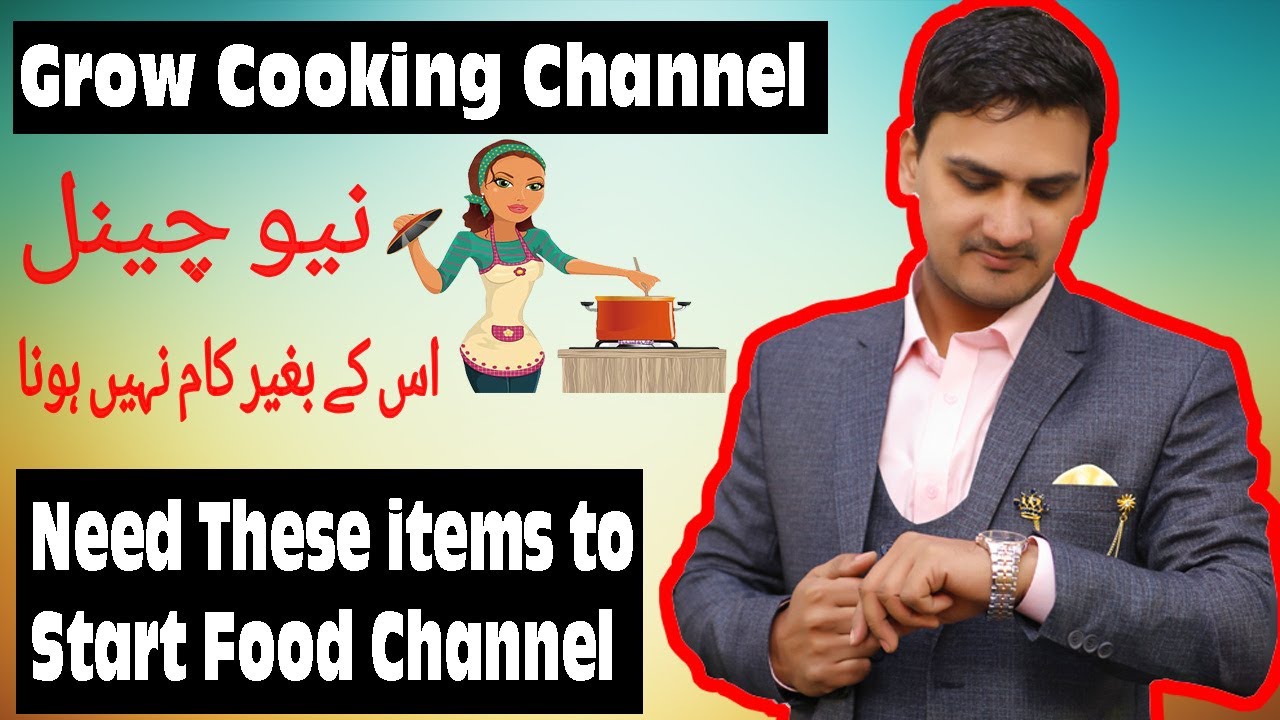 How to start a YouTube cooking channel for beginners | Growing tips for ...