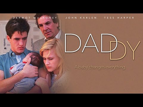 Daddy (1987) | Full Movie | Dermot Mulroney | John Karlen | Tess Harper