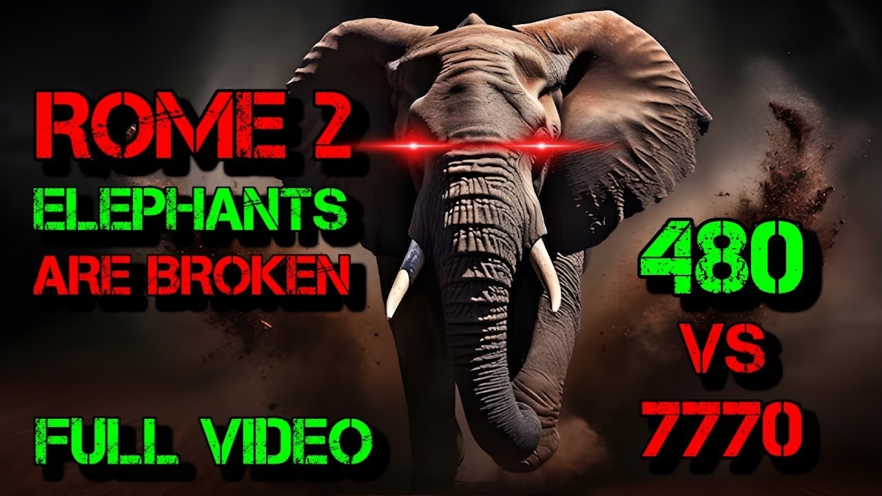 Elephants Are Broken In Total War: Rome 2 | Full Video - YouTube