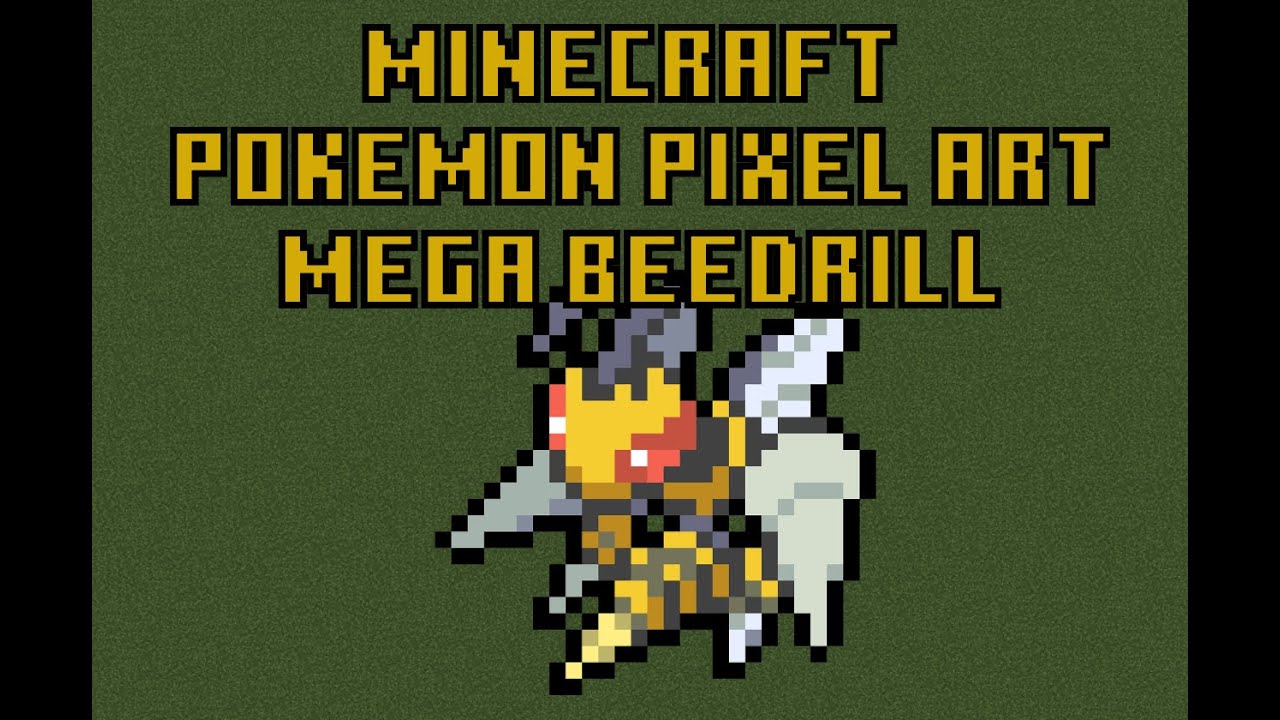 Minecraft Pokemon Pixel Art: Mega Beedrill Dex #015 - YouTube