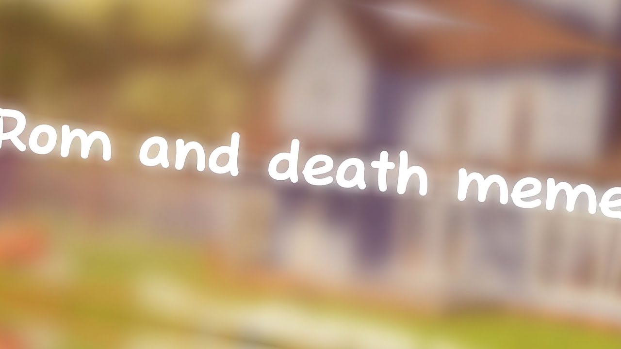 Rom and Death meme || Hello neighbor || Gacha life 2 - YouTube
