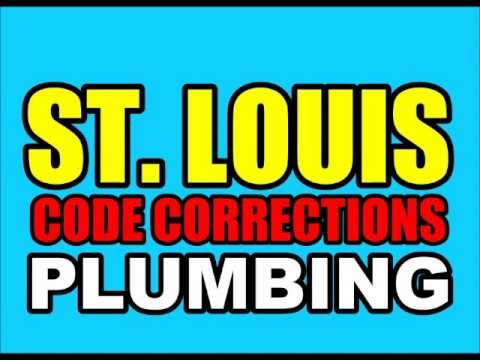 ST. LOUIS PLUMBING CODE CORRECTIONS Sewer Drain Plumbing VIOLATIONS ...