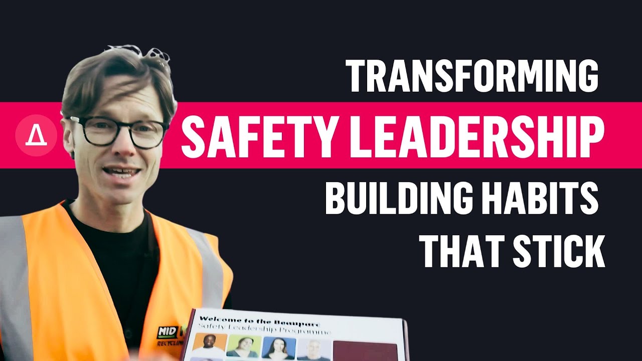 Transforming Safety Leadership: Building Habits That Stick - YouTube