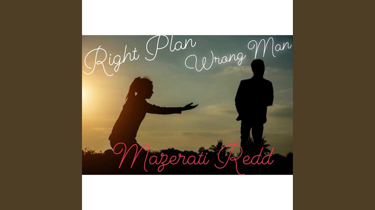 Right Plan Wrong Man - YouTube
