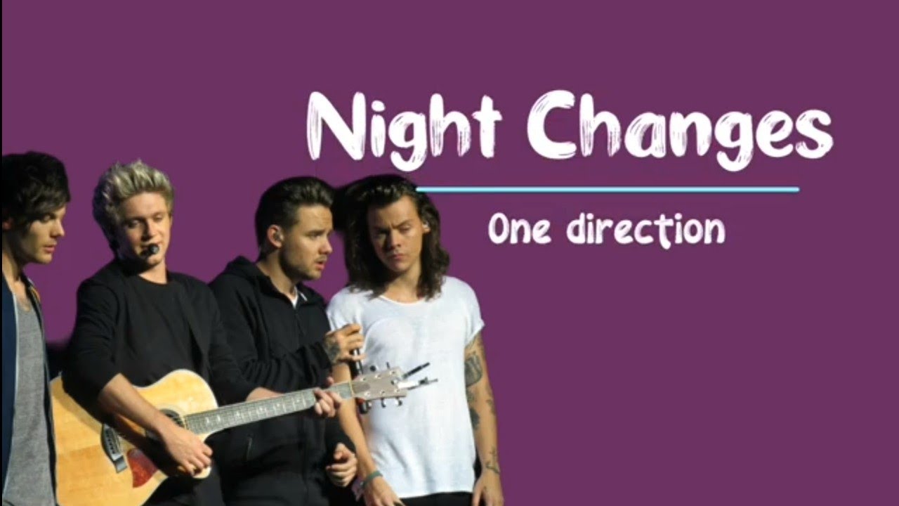 Night Changes - One Direction ( Lyrics ) - YouTube