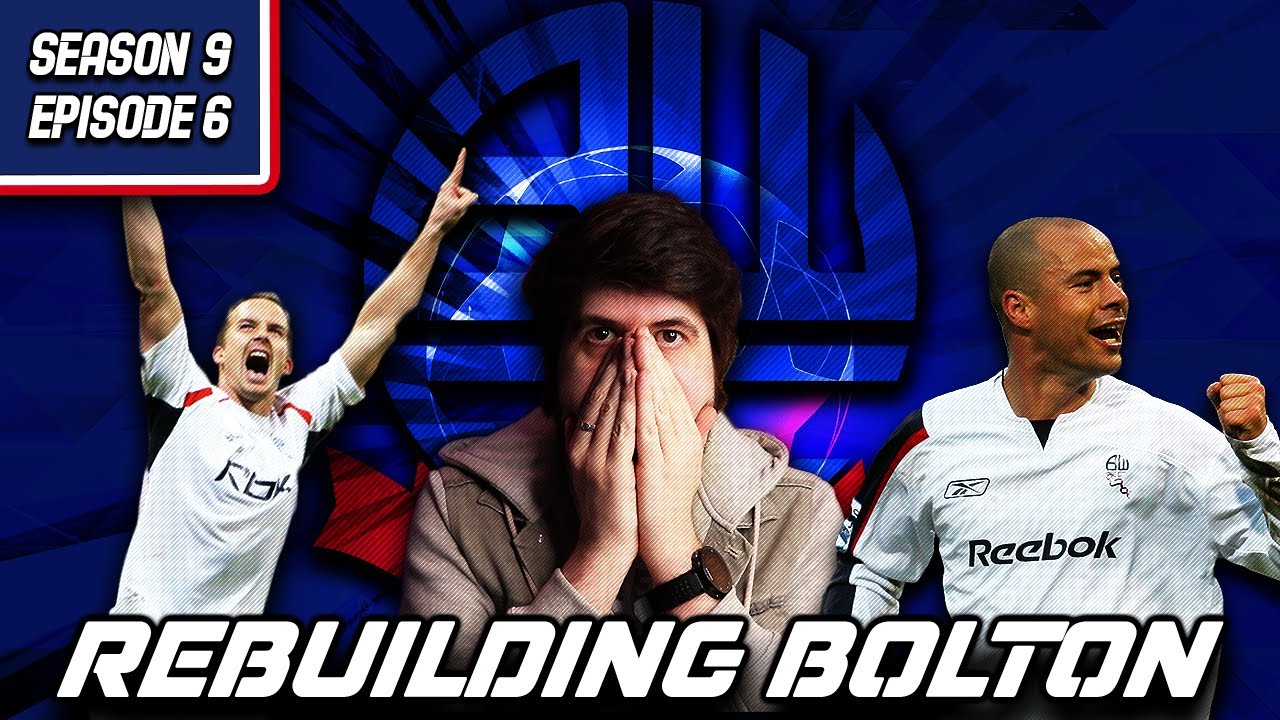 Rebuilding Bolton - S9-E6 An ABSOLUTE Odyssey! | Football Manager 2021 ...