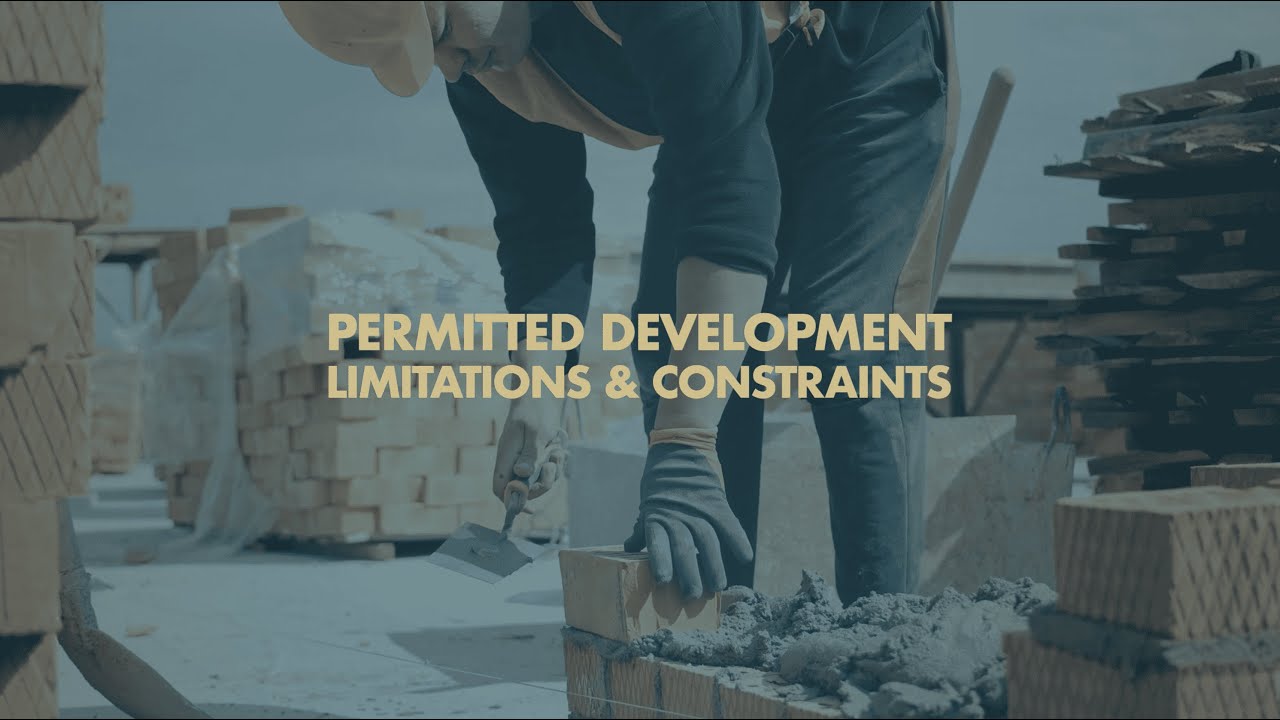 Permitted Development Limitations & Constraints - YouTube
