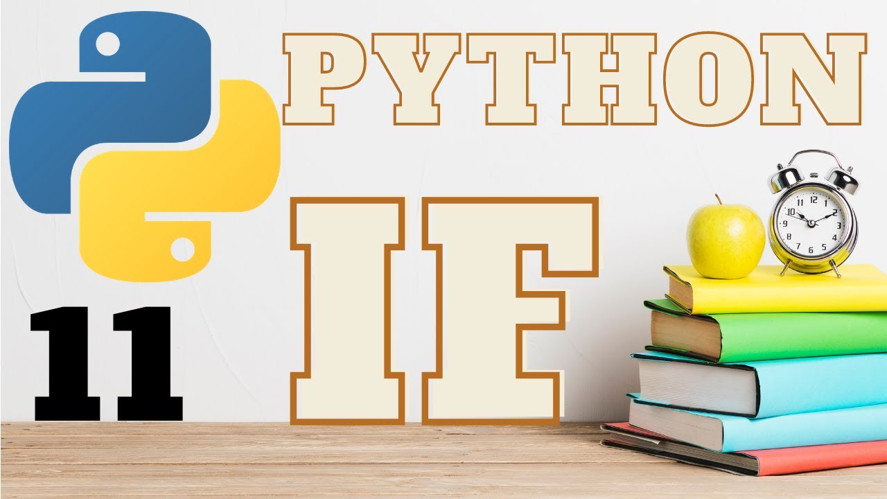 Curso de Python clase 11 SENTENCIA DE CONTROL IF - YouTube