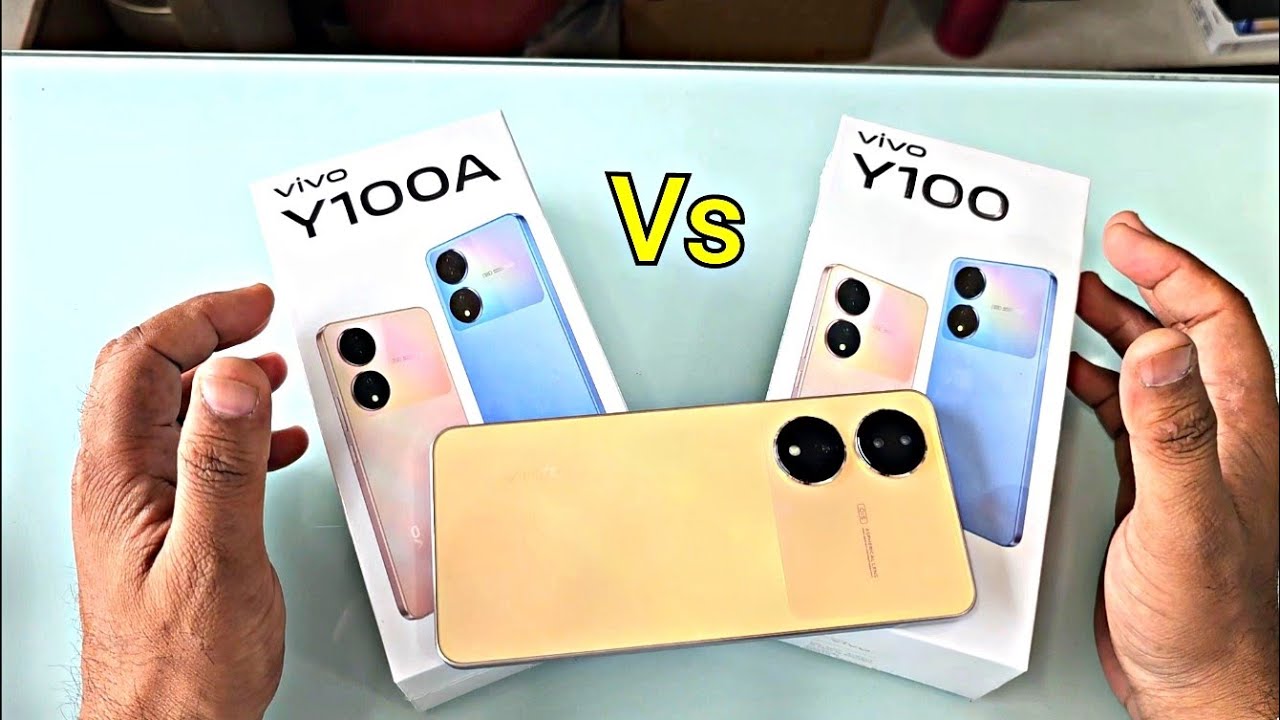 Vivo Y100A Vs Vivo Y100 Full Comparison Which one is Best | Vivo Y100A ...