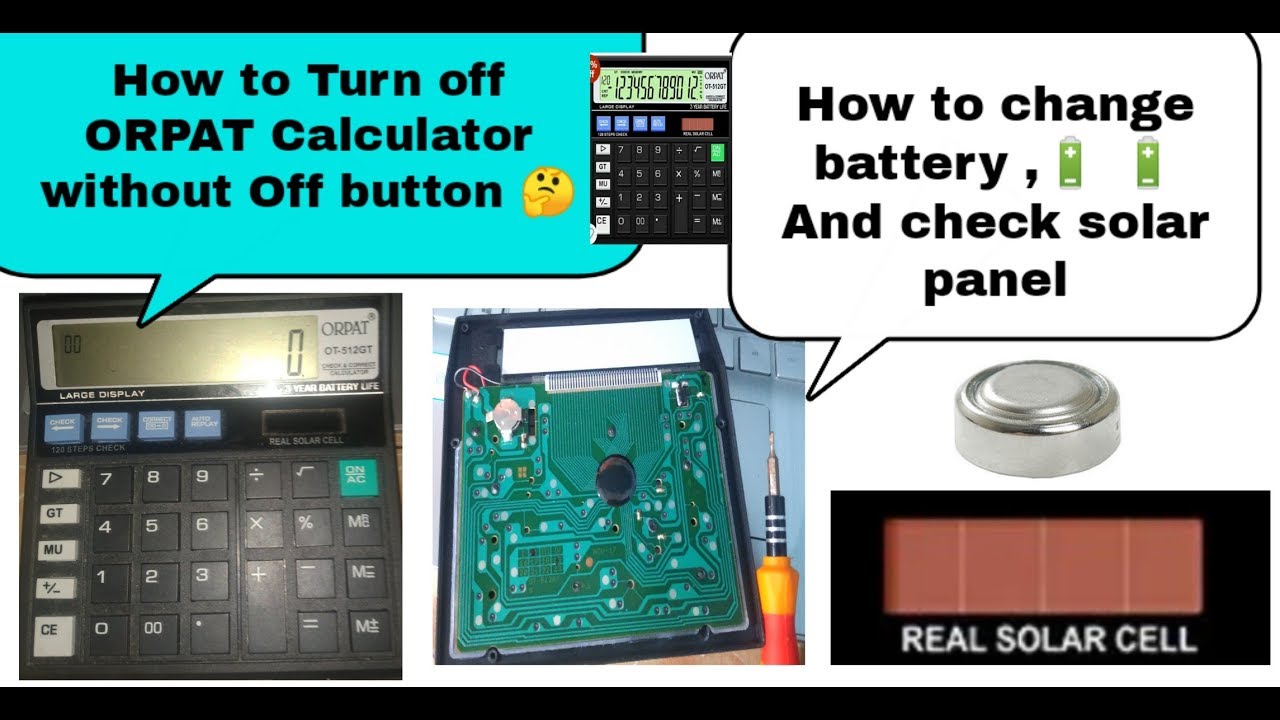 How to turn off ORPAT Calculator without off button, OR How to change ...