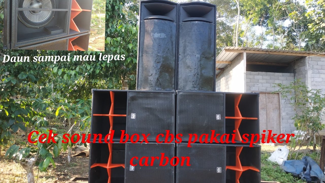 Loading Dan cek sound box cbs pakai spiker carbon || suara mantap - YouTube