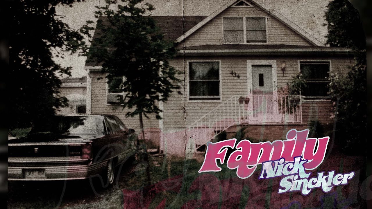Nick Sinckler – FAMILY [OFFICIAL VIDEO 2023] - YouTube