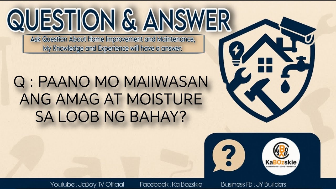 Q & A : PAANO MO MAIIWASAN ANG AMAG AT MOISTURE SA LOOB NG BAHAY ...