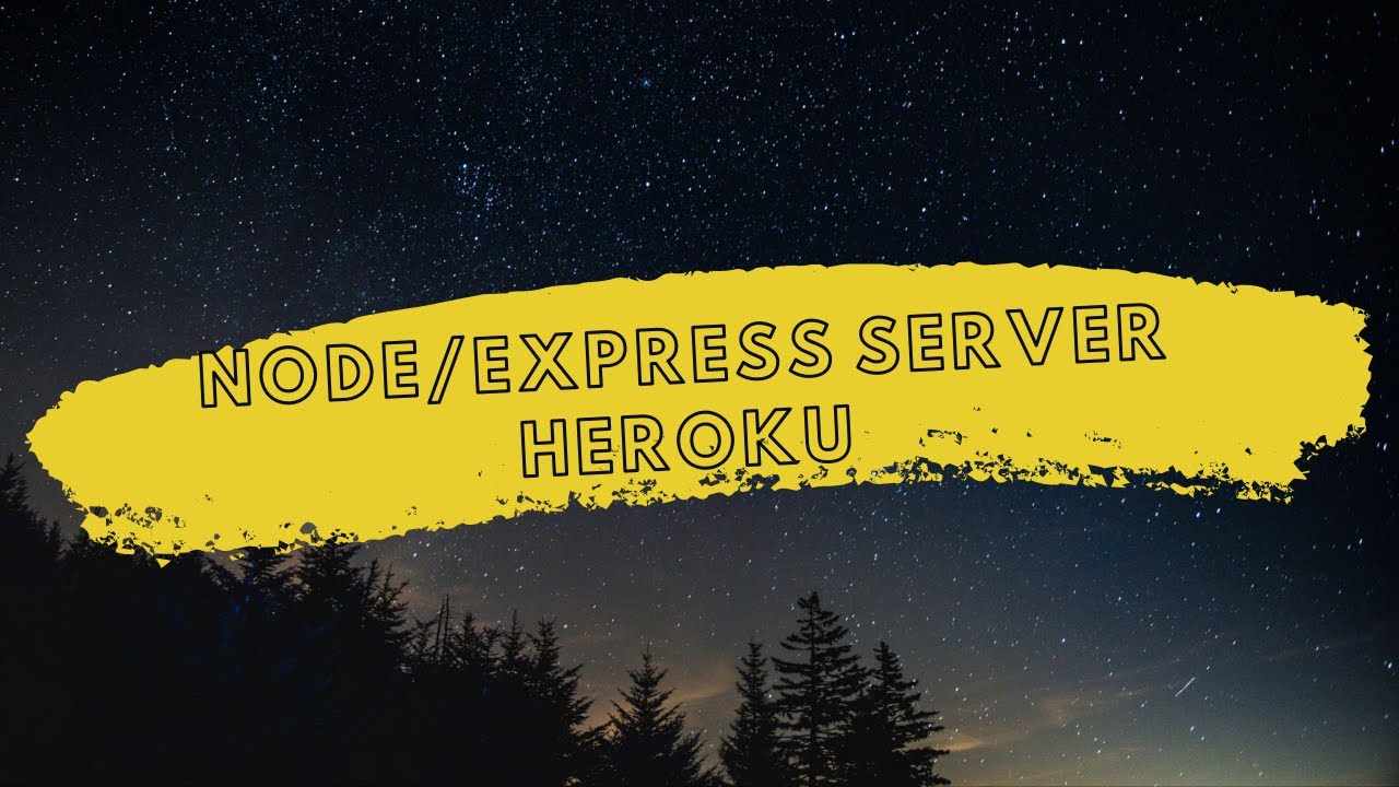 Node Express Server Heroku Deploy Youtube