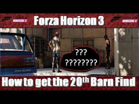 Forza Horizon 3 How to get the 20th Barn Find - YouTube