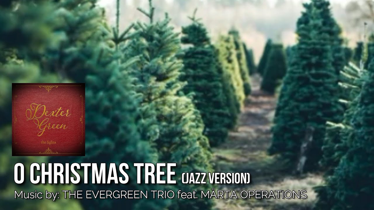 O CHRISTMAS TREE: The Evergreen Trio feat. Marta Operations IWRITE TV # ...