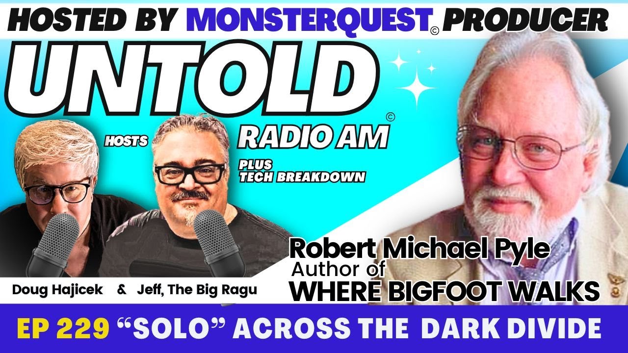 “Solo” Across the Dark Divide with Robert Michael Pyle | Untold Radio AM #229 - YouTube