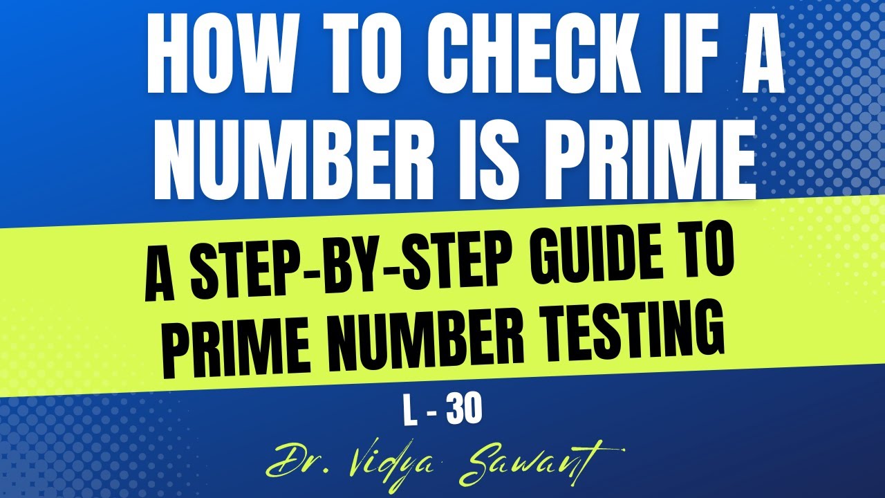 How to Check if a Number is Prime A Step by Step Guide to Prime Number ...