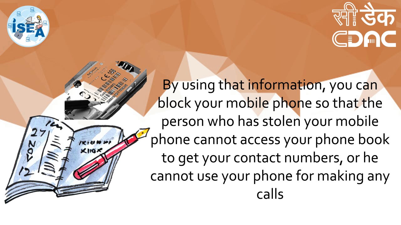 Note the International Mobile Equipment Identity (IMEI) number of your ...
