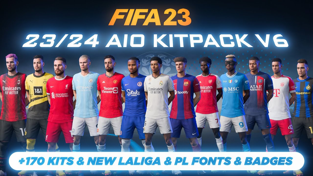 23/24 AIO Kits V6 Mod For FIFA 23 (+170 Kits, New Fonts, New Badges ...