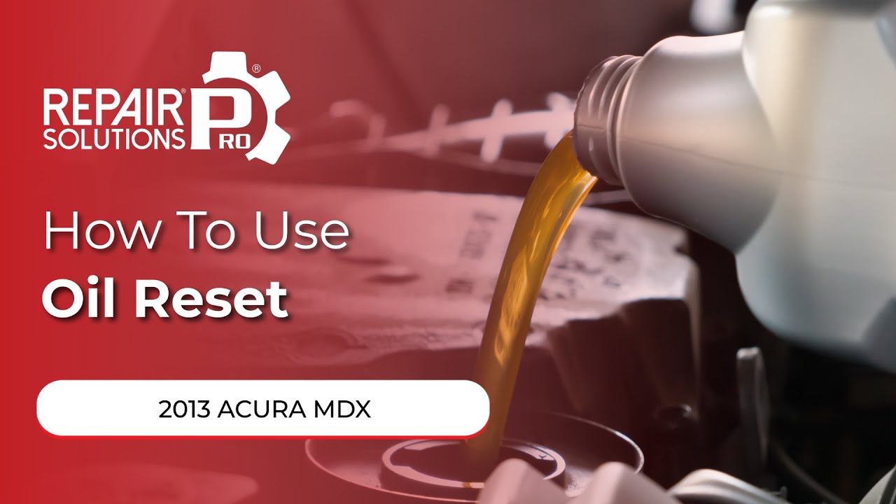 How to Use Oil Reset Function on SDS | 2013 Acura MDX - YouTube