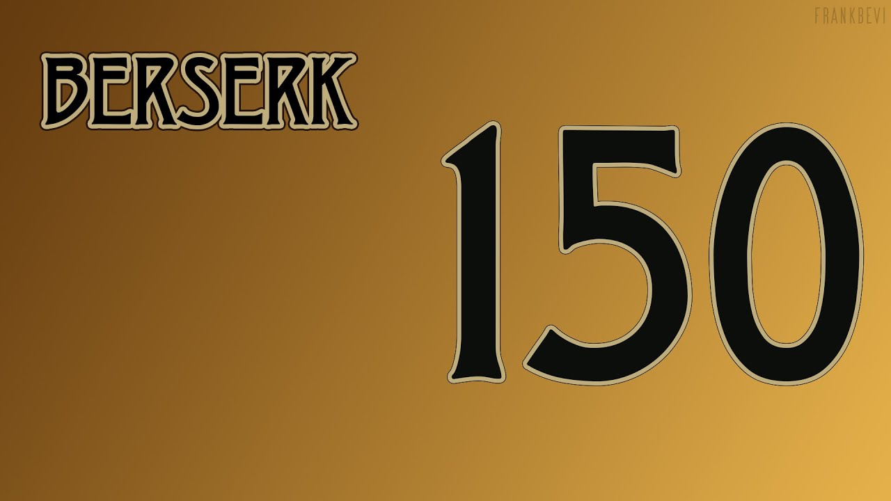 BERSERK 4K - CONVICTION ARC - CHAPTER 41 [135] (150) - YouTube