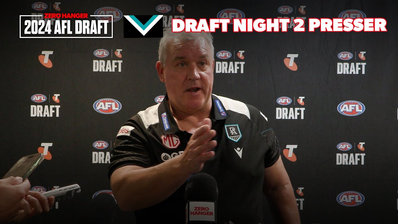 Port Adelaide Draft Night Presser | AFL Draft Night 2024 - YouTube