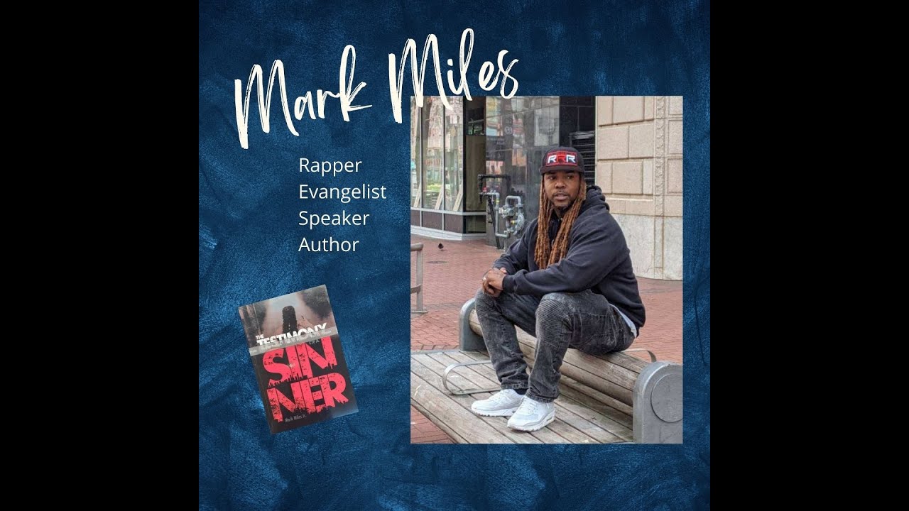 Mark Miles - Rapper, Evangelist, Author & Speaker - YouTube