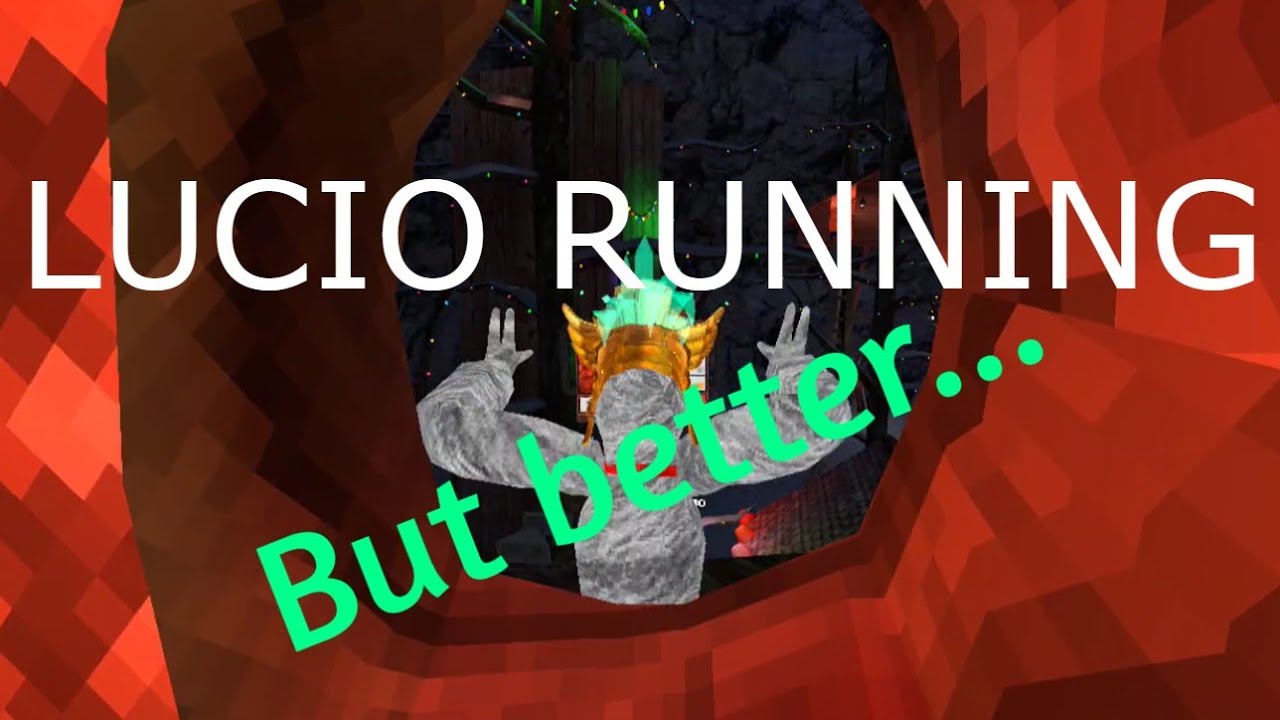 I Improved Lucio running.. Here it is! - YouTube