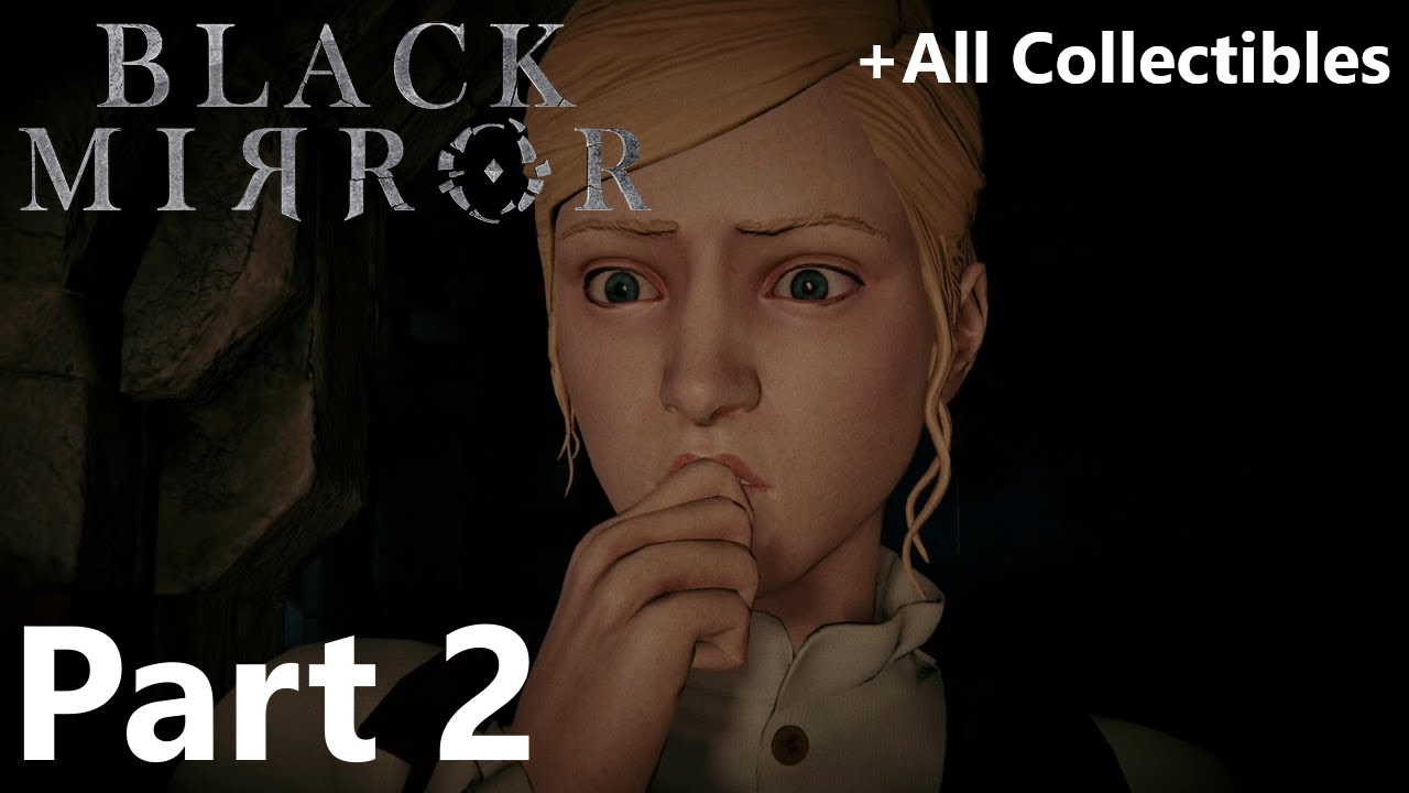 BLACK MIRROR (2017 Video Game) Walkthrough Gameplay No Commentary ...