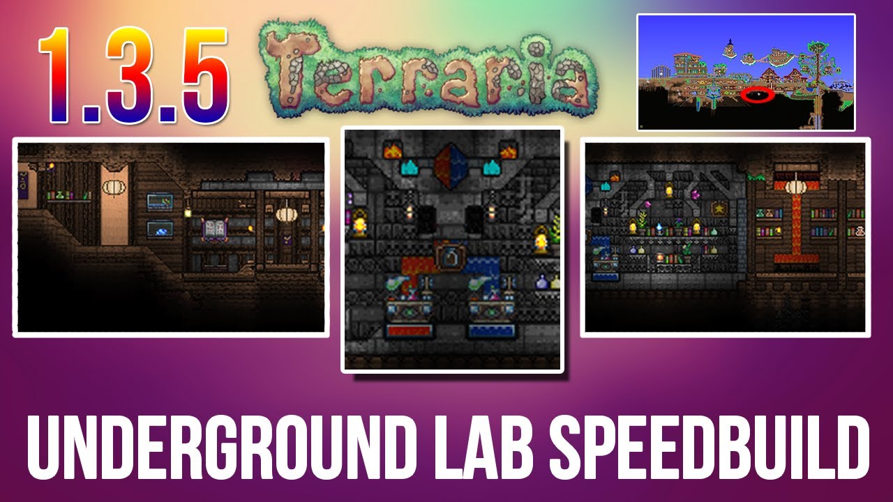 Terraria 1.3.5 New Speedbuild | Underground Lab - YouTube