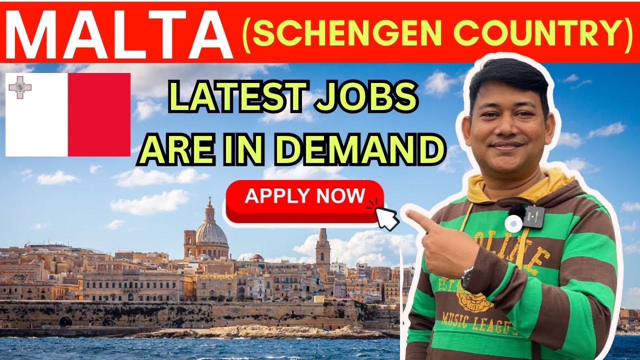 MALTA (Schengen Visa) LAEST JOBS ARE IN DEMAND 2023-24 || How to Apply ...