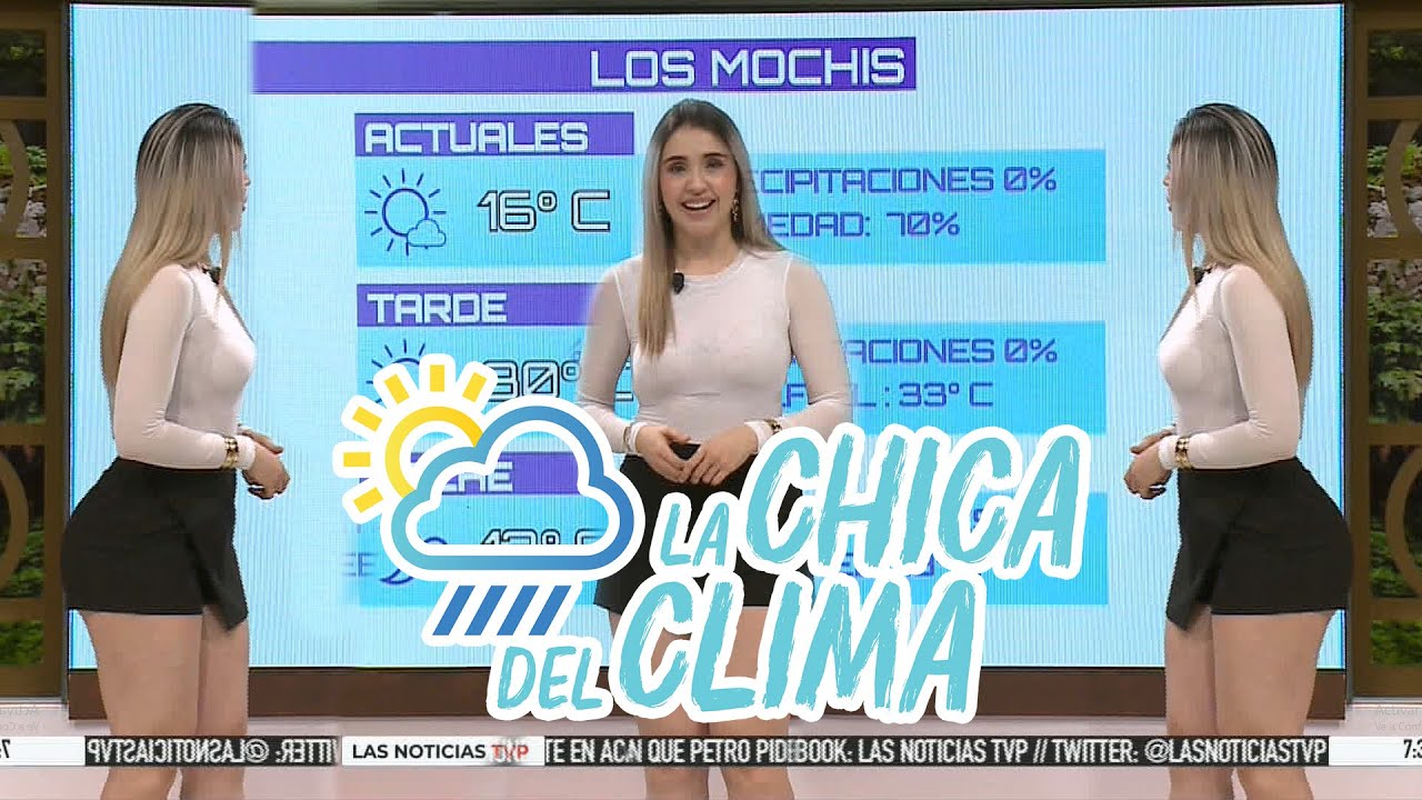 El clima de hoy con Marisol Dovala 😍 || La chica del clima TVP - YouTube