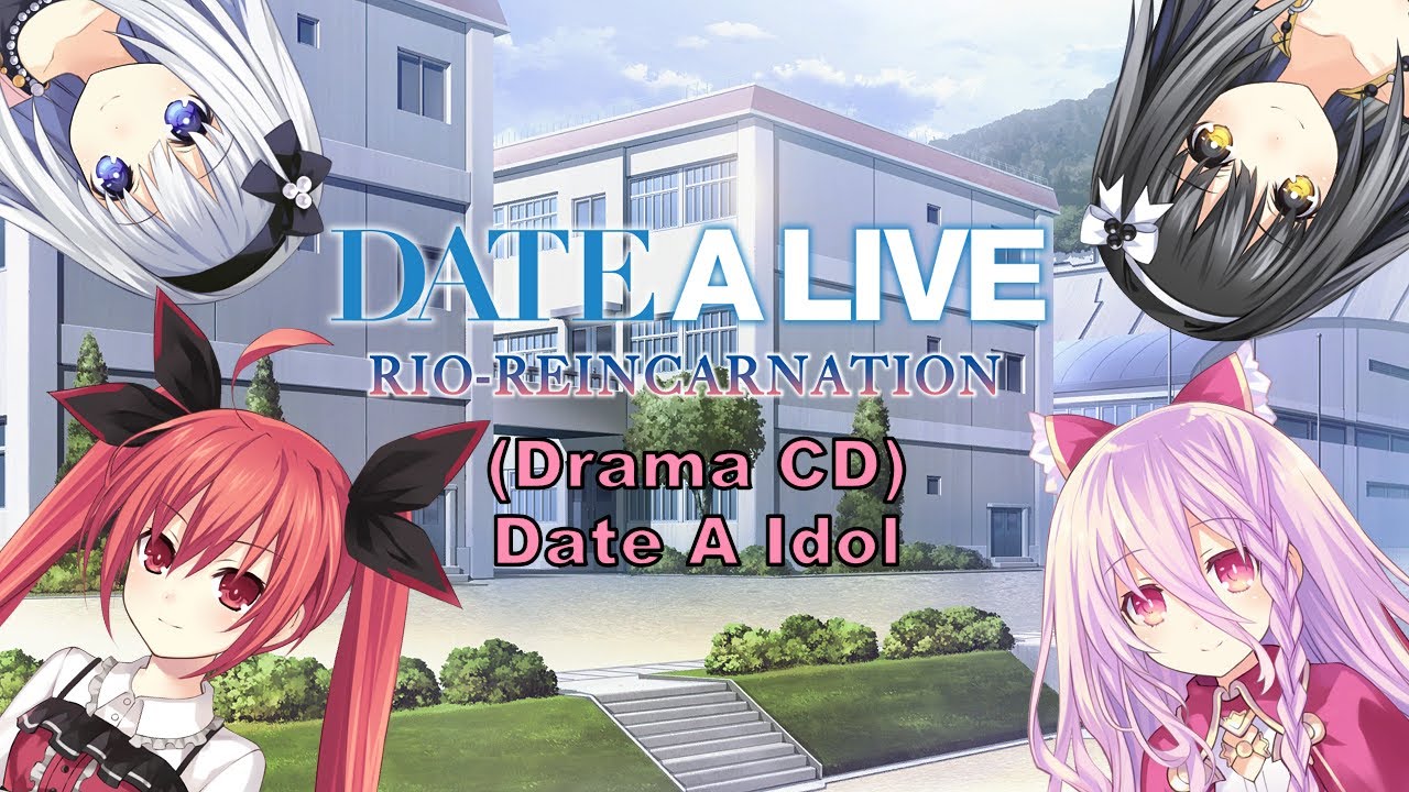 Date A Live Drama CD Date A Idol (Visualized) [Eng Sub] - YouTube