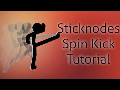 How to Animate Tornado Kick in Sticknodes - YouTube
