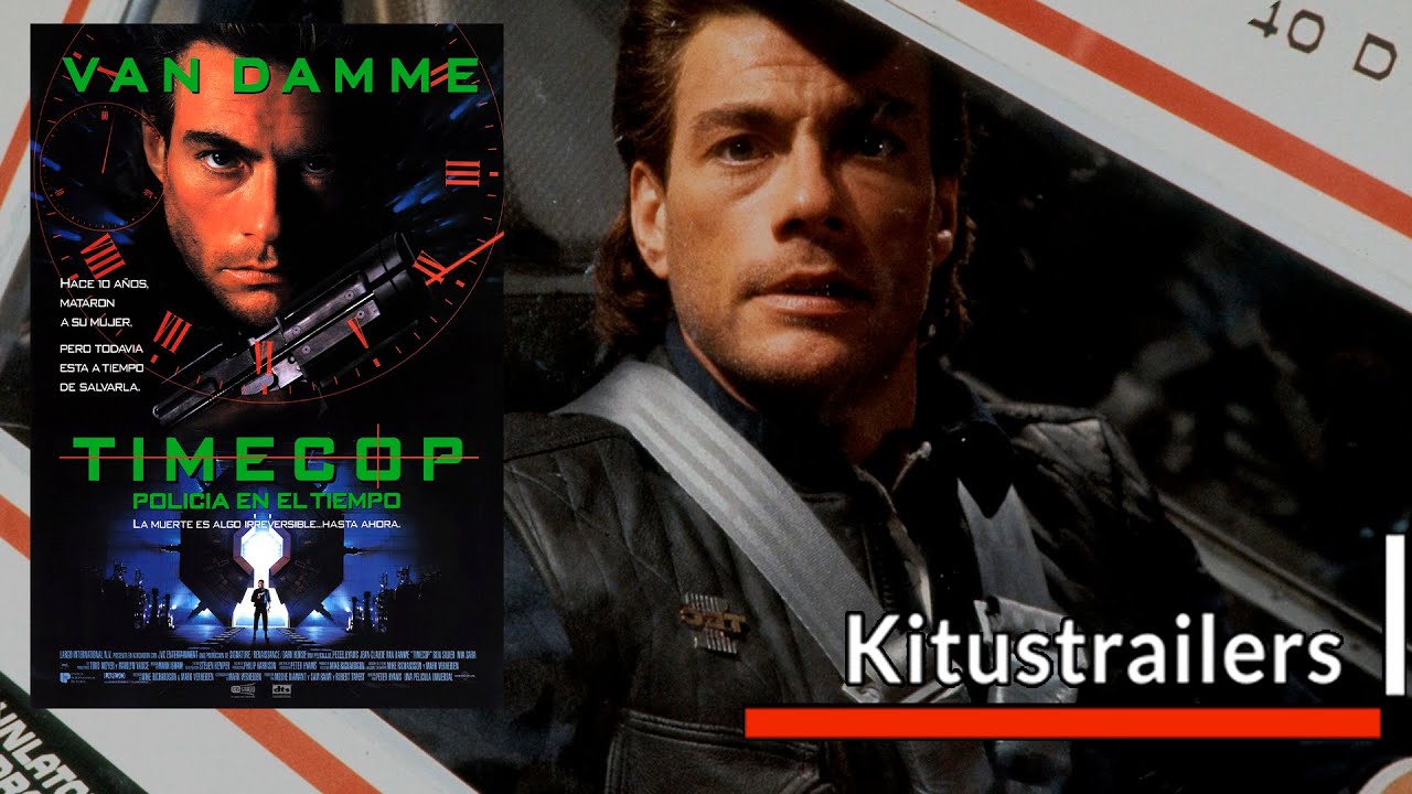 Kitustrailers : TIMECOP : POLICIA EN EL TIEMPO (Trailer en Español ...