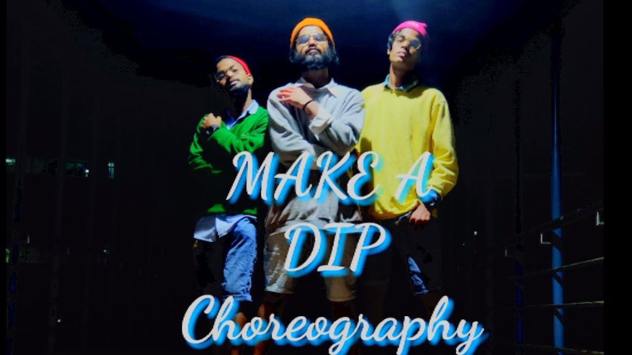 // Make a DIP // DANCE VIDEO // //Saroj Master Choreography | - YouTube