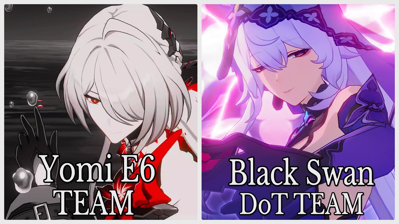 Memory of Chaos 11 - Yomi E6 Team & Black Swan DoT Team | Honkai: Star ...