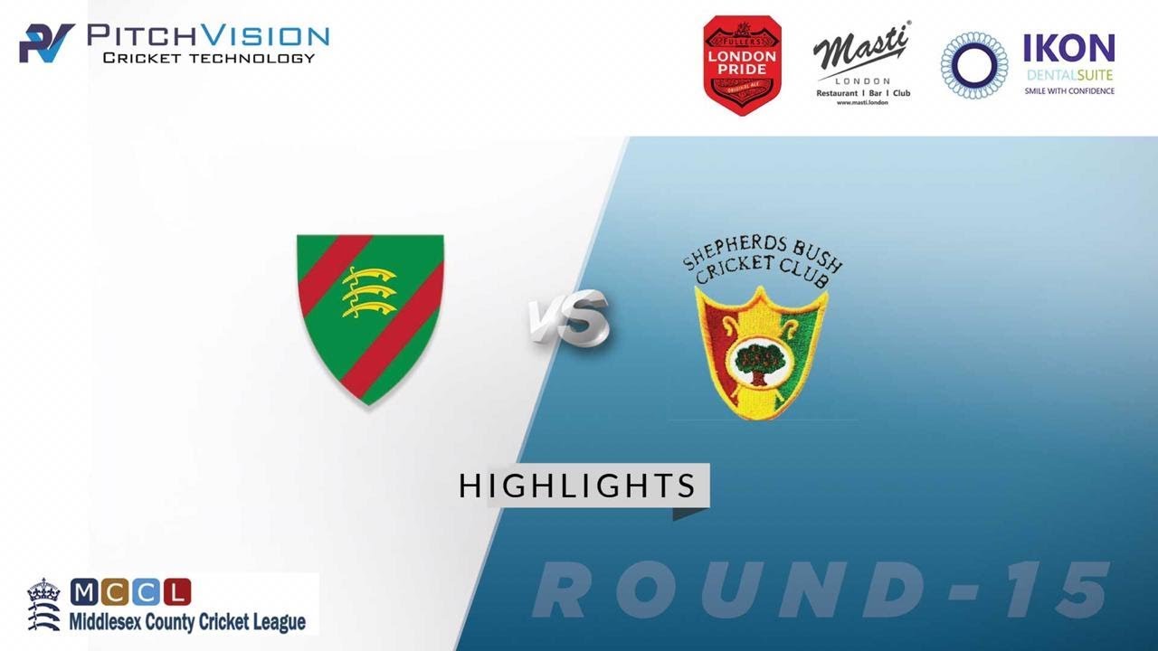 HIGHLIGHTS - Ealing CC 1st XI v Shepherds Bush CC 1st XI (ECB Middlesex ...