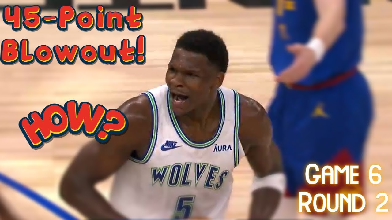 Wolves Crush Nuggets in Game 6 Blowout! Epic 45-Point Win Forces Game 7 ...