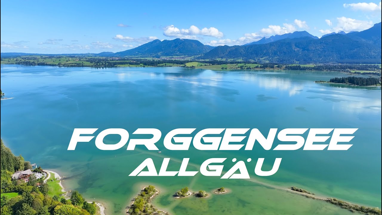 Der Forggensee im Allgäu bei Füssen - 4K - YouTube