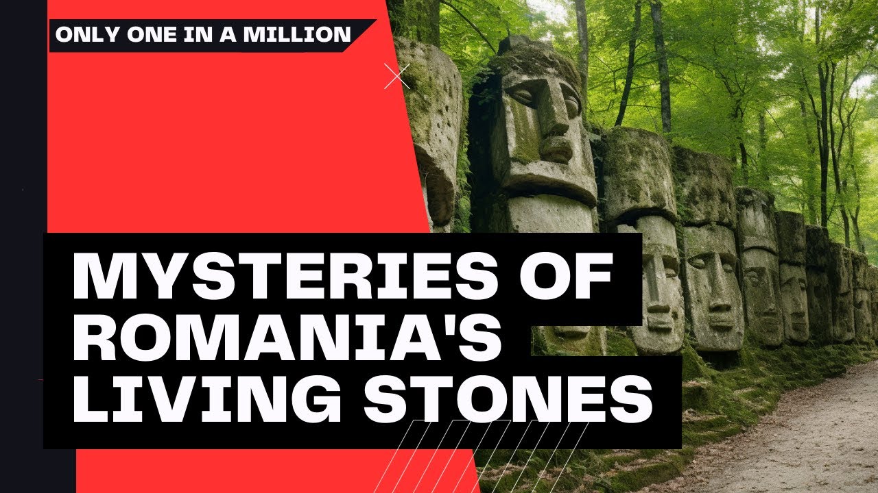 Unveiling the Mysteries of Romania's Living Stones: The Enigma of ...