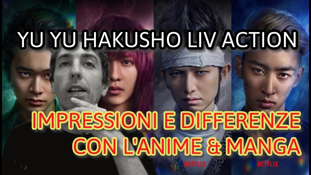 YU YU HAKUSHO LIVE ACTION Recensione e differenze col MANGA/ANIME # ...